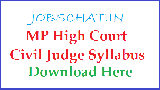 MP High Court Civil Judge Syllabus 2018 | Class-II (Entry Level) Prelims & Mains Exam Pattern