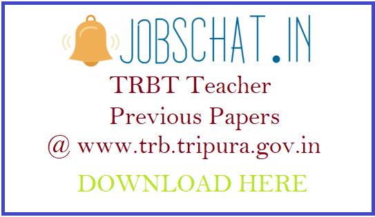 {Free Download} TRBT Teacher Previous Papers @ www.trb.tripura.gov.in